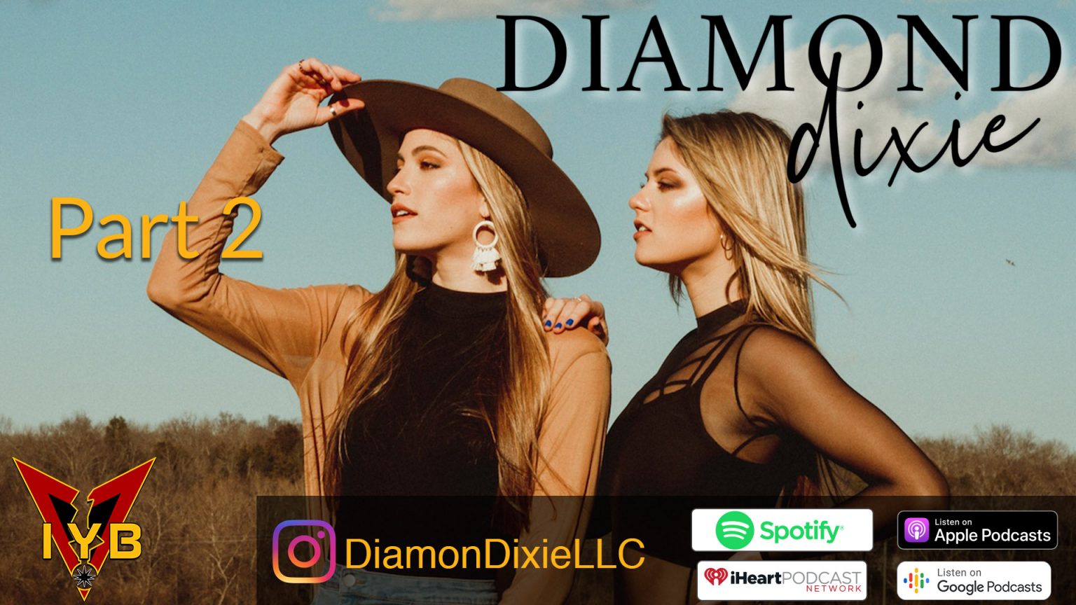 Diamond Dixie - Part 2 - IYB S1E6 - It's Your Break
